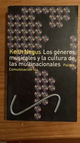 Keith Negus: Los Géneros Musicales Multinacionales | MercadoLibre