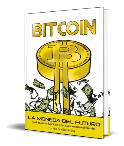 Bitcoin, De Juan Manuel Gonzalez Otero. Editorial Union Editorial S.a ... Bitcoin, De Juan Manuel Gonzalez Otero. Editorial Union Editorial S.a ...