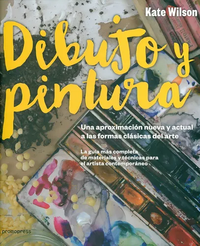 Dibujo Y Pintura - Fundamentos Del Dibujo Y La Pintura Dibujo Y Pintura - Fundamentos Del Dibujo Y La Pintura