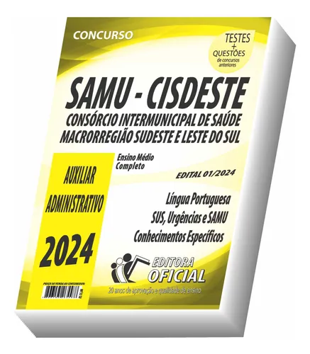 Apostila Samu - Cisdeste - Auxiliar Administrativo | Parcelamento sem juros Apostila Samu - Cisdeste - Auxiliar Administrativo | Parcelamento sem juros