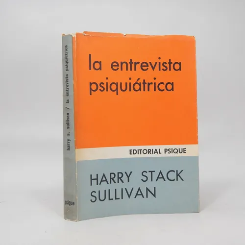 La Entrevista Psiquiátrica Harry Stack Sullivan Psique 1974 | Meses sin ...
