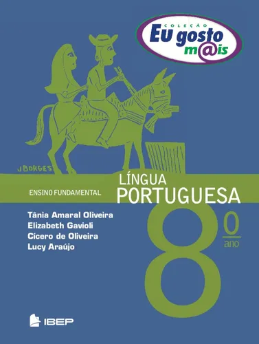 Eu Gosto Mais Língua Portuguesa 8º Ano 8° Ano De Oliveira Tania Do