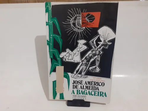 A Bagaceira José Américo De Almeida | MercadoLivre A Bagaceira José Américo De Almeida | MercadoLivre