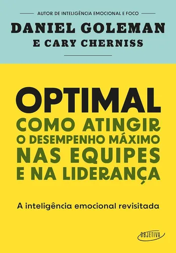 Livro Optimal: Como Atingir O Desempenho Máximo Nas Equipes E Na ... Livro Optimal: Como Atingir O Desempenho Máximo Nas Equipes E Na ...