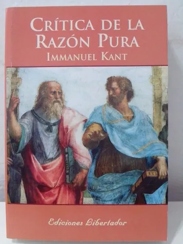 Critica De La Razon Pura - Immanuel Kant | MercadoLibre Critica De La Razon Pura - Immanuel Kant | MercadoLibre
