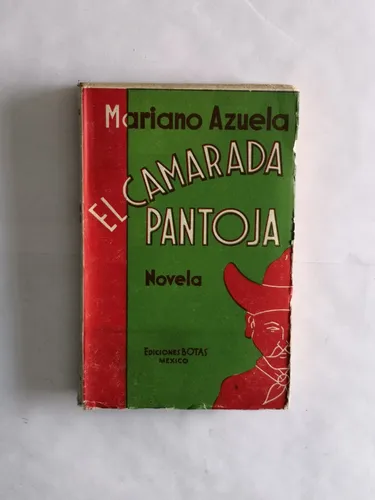 El Camarada Pantoja Mariano Azuela Meses Sin Interés