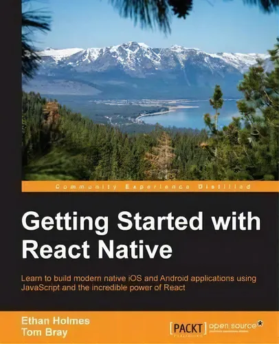 Getting Started With React Native De Ethan Holmes Editorial Packt Publishing Limited Tapa