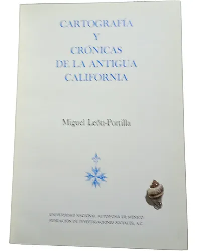 Cartografia Y Cronicas De La Antigua California, Miguel Leon | MercadoLibre Cartografia Y Cronicas De La Antigua California, Miguel Leon | MercadoLibre