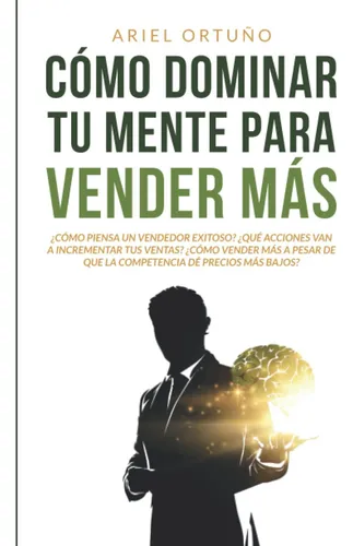 Libro: Como Dominar Tu Mente Para Vender Mais: Como Piensaun | Frete grátis Libro: Como Dominar Tu Mente Para Vender Mais: Como Piensaun | Frete grátis