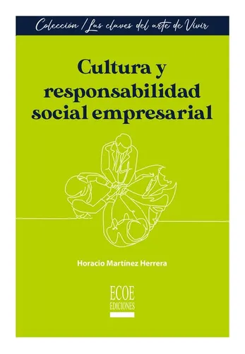 Libro Cultura Y Responsabilidad Social Empresarial | MercadoLibre Libro Cultura Y Responsabilidad Social Empresarial | MercadoLibre