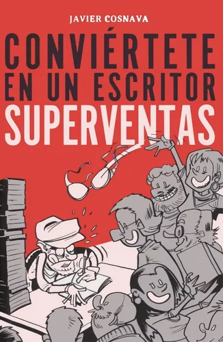 Conviertete En Un Escritor Superventas | Envío gratis Conviertete En Un Escritor Superventas | Envío gratis