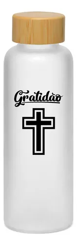 Garrafa De Vidro Tampa Bambu Cruz Frase Gratidao | Parcelamento sem juros Garrafa De Vidro Tampa Bambu Cruz Frase Gratidao | Parcelamento sem juros