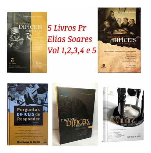 Perguntas Dificeis De Responder - Vol 1,2,3 E 4: Livros Pr Elias Soares ... Perguntas Dificeis De Responder - Vol 1,2,3 E 4: Livros Pr Elias Soares ...