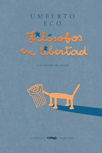 Libro Filosofos En Libertad - Eco, Umberto | Cuotas sin interés Libro Filosofos En Libertad - Eco, Umberto | Cuotas sin interés