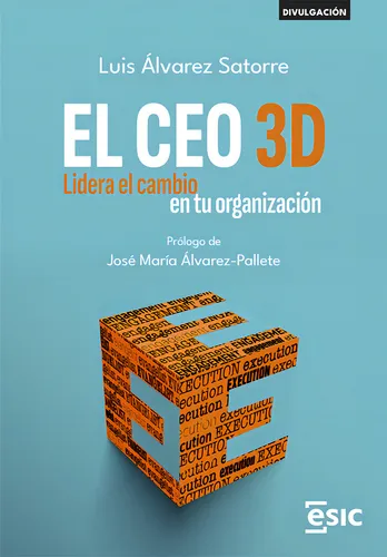 Ceo 3d, El: Lidera El Cambio En Tu Organización, De Luis Alvarez ... Ceo 3d, El: Lidera El Cambio En Tu Organización, De Luis Alvarez ...