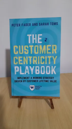 Livro The Customer Centricity Playbook: Implement A Winning Strategy ... Livro The Customer Centricity Playbook: Implement A Winning Strategy ...