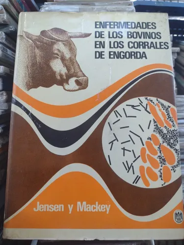 Enfermedades De Los Bovinos En Los Corrales De Engorda 4fon | MercadoLibre Enfermedades De Los Bovinos En Los Corrales De Engorda 4fon | MercadoLibre