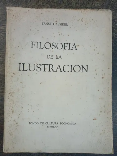 Filosofia De La Ilustracion Ernst Cassirer 1º Ed 1943