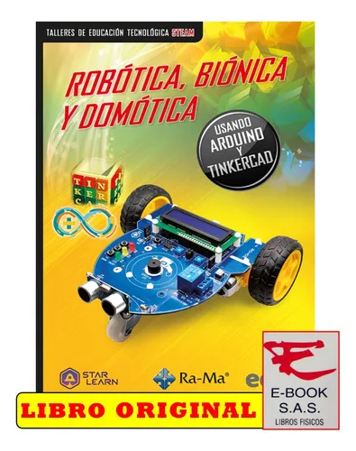 Robótica, Biónica Y Domótica: Usando Arduino Y Tinkercard, De Starlean ... Robótica, Biónica Y Domótica: Usando Arduino Y Tinkercard, De Starlean ...