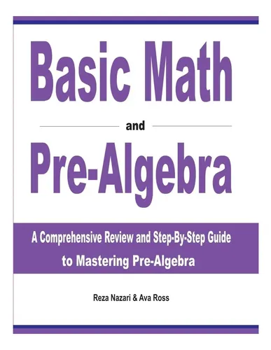 Livro: Basic Math And Pre-algebra: A Comprehensive Review And Step-by ...