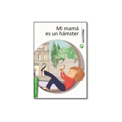 Mi Mama Es Un Hamster, De De Lestrade, Agnes. Editorial Zig Zag, Tapa ... Mi Mama Es Un Hamster, De De Lestrade, Agnes. Editorial Zig Zag, Tapa ...