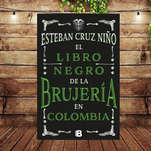 El Libro Negro De La Brujeria En Colombia Cuotas Sin Interés