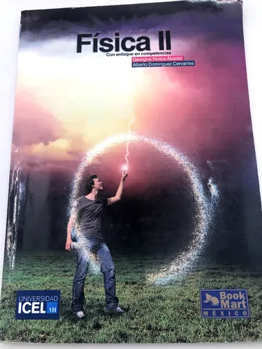 Fisica Ii Con Enfoque En Competencias | Meses sin interés Fisica Ii Con Enfoque En Competencias | Meses sin interés