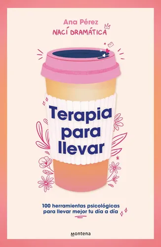 Libro Terapia Para Llevar -ana Pérez (nací Dramática)-monte | MercadoLibre
