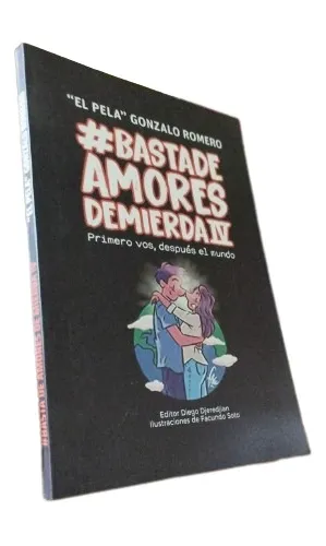 Libro Basta De Amores De Mierda Iv Gonzalo Romero Mercadolibre
