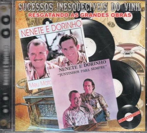 Cd Nenete E Dorinho Sucessos Inesquecíveis Do Vinil 0146 Mercadolivre