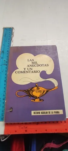 Las Mil Anécdotas Y Un Comentario Octavio Aguilar Mercadolibre