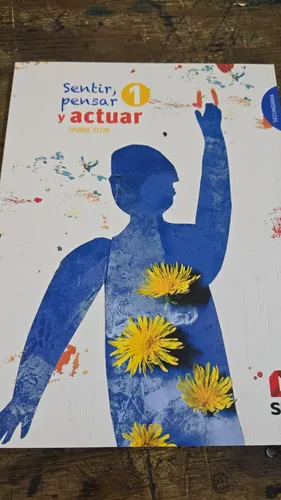 Sentir Pensar Y Actuar 1. Secundaria | Meses sin interés Sentir Pensar Y Actuar 1. Secundaria | Meses sin interés