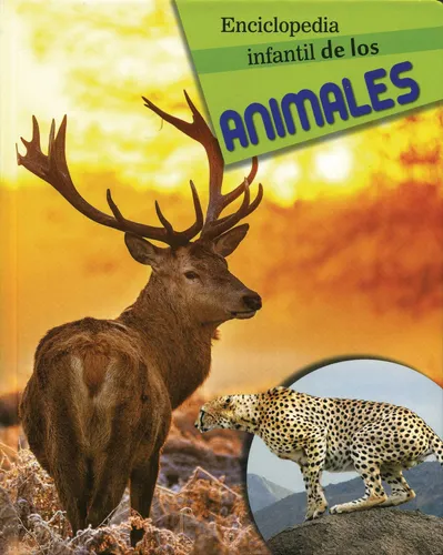 Enciclopedia Infantil de los animales, de Varios autores. Serie ... Enciclopedia Infantil de los animales, de Varios autores. Serie ...