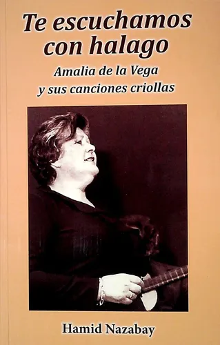 Te Escuchamos Con Halago. Amalia De La Vega Y Sus Canciones | MercadoLibre