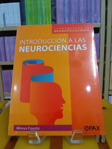 Introducción A Las Neurociencias | Envío gratis Introducción A Las Neurociencias | Envío gratis