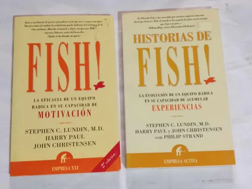 Paquete 2 Libros Stephen C Lundin: Fish Y Historias De Fish | Meses sin ... Paquete 2 Libros Stephen C Lundin: Fish Y Historias De Fish | Meses sin ...