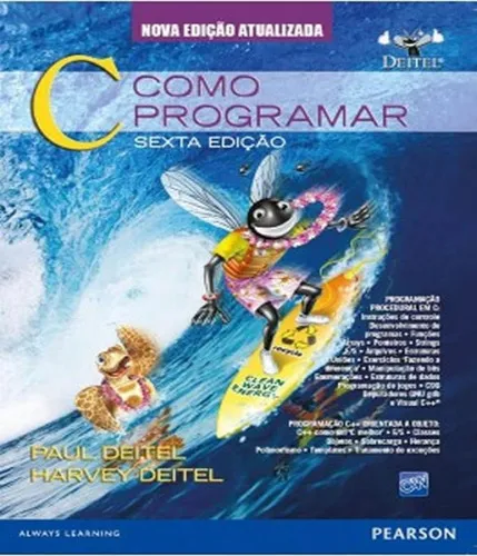 C Como Programar: C Como Programar, De Paul; Deitel, Harvey. Editora ... C Como Programar: C Como Programar, De Paul; Deitel, Harvey. Editora ...