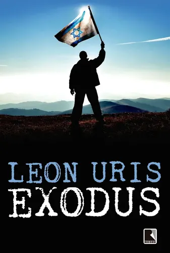 Exodus, de Leon Uris. Editora Record, capa mole em português, 2018 ...