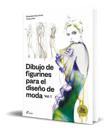 Libro Dibujo De Figurines Para El Diseño De Moda Vol.1 | Envío gratis Libro Dibujo De Figurines Para El Diseño De Moda Vol.1 | Envío gratis
