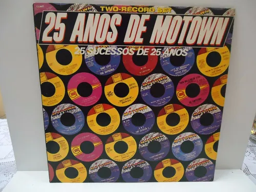 Lp 25 Anos De Motown- 25 Sucessos - Motown - 1983- Duplo | Parcelamento ... Lp 25 Anos De Motown- 25 Sucessos - Motown - 1983- Duplo | Parcelamento ...