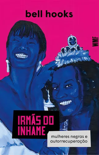 Irmãs Do Inhame, De Bell Hooks. Editora Wmf Martins Fontes, Capa Mole ...
