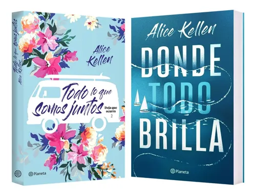 Alice Kellen: Todo Lo Que Somos Juntos + Donde Todo Brilla | Cuotas sin ... Alice Kellen: Todo Lo Que Somos Juntos + Donde Todo Brilla | Cuotas sin ...
