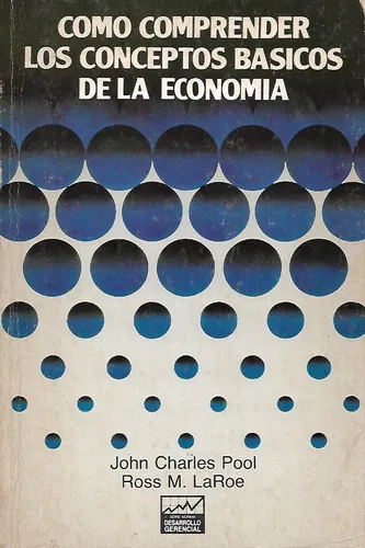 Como Comprender Los Conceptos Basicos De La Economia | MercadoLibre Como Comprender Los Conceptos Basicos De La Economia | MercadoLibre