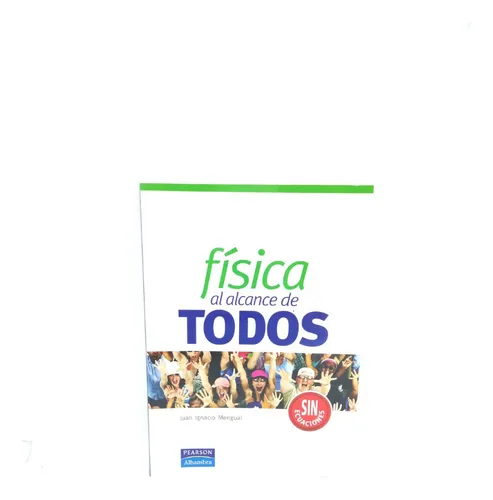 Física Al Alcance De Todos | Meses sin interés Física Al Alcance De Todos | Meses sin interés