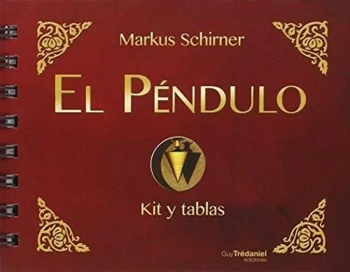 Libro: El Péndulo (kit Y Tablas) / Markus Schirner | Envío gratis