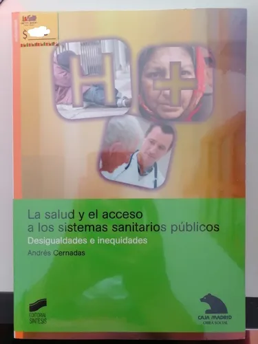 La Salud Y El Acceso A Los Sistemas Sanitarios Públicos Envío Gratis