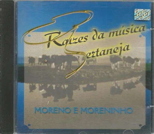Cd Moreno E Moreninho Raízes Da Música Sertaneja Parcelamento Sem Juros