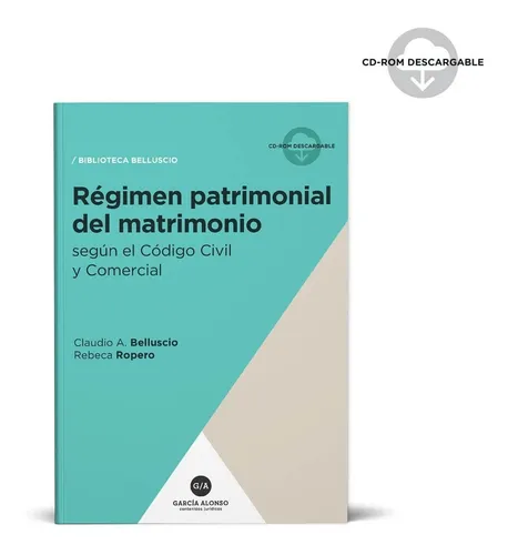Régimen Patrimonial Del Matrimonio Cód Civil Y Comerci Cuotas Sin Interés