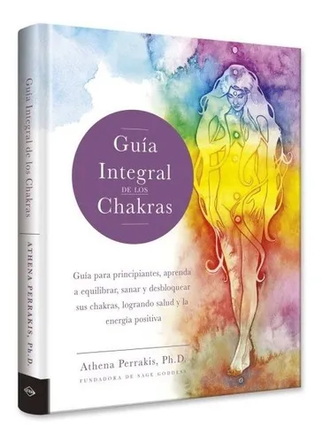 Libro Guía Integral De Los Chakras | Cuotas sin interés Libro Guía Integral De Los Chakras | Cuotas sin interés