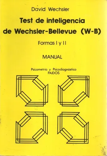 Test De Inteligencia De Wechsler Bellevue David Wechsler | Meses sin ...